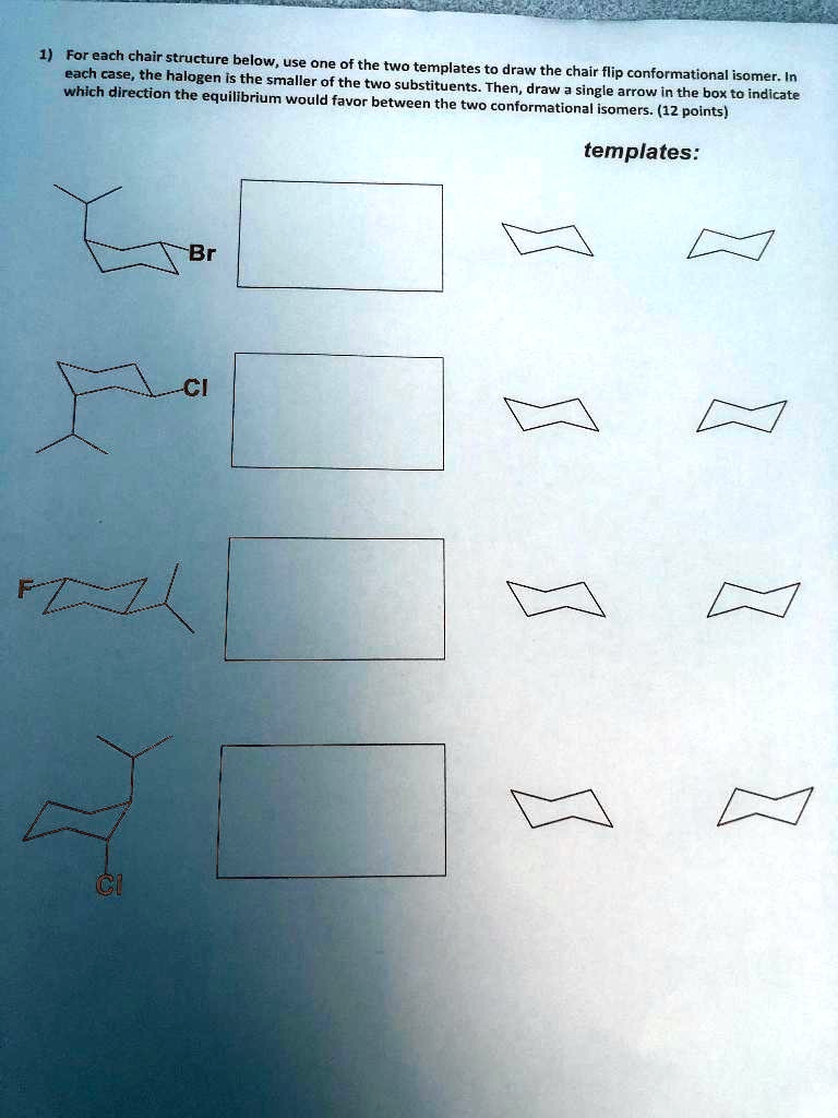 SOLVED:For each chair structure below, use each case, the one ofthe two ...