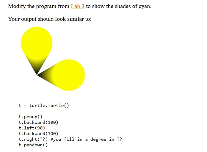 Modify the program from Lab 3 to show the shades of cyan. Your output ...