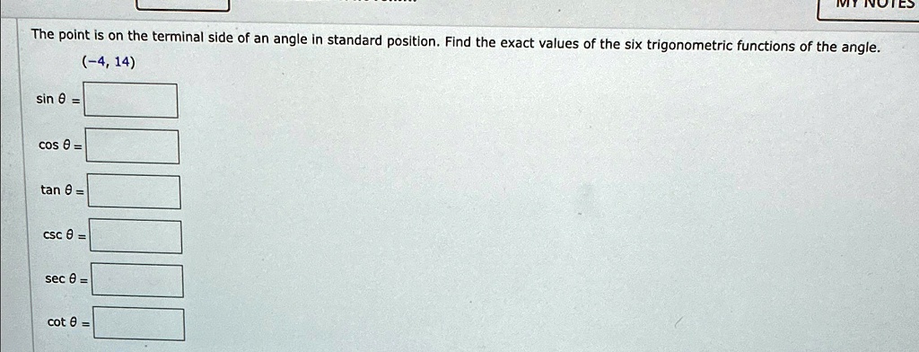 SOLVED: The point is on the terminal side of an angle in standard position. Find the exact ...