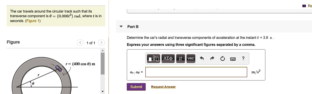 SOLVED: Re The car travels around the circular track such that its ...