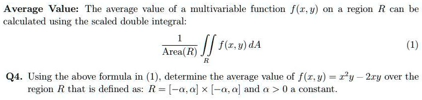 SOLVED: Average Value: The average value of a multivariable function f ...