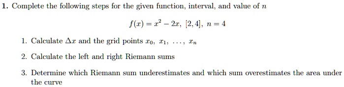 SOLVED: Complete the following steps for the given function; interval, and value of n f(c) = r ...
