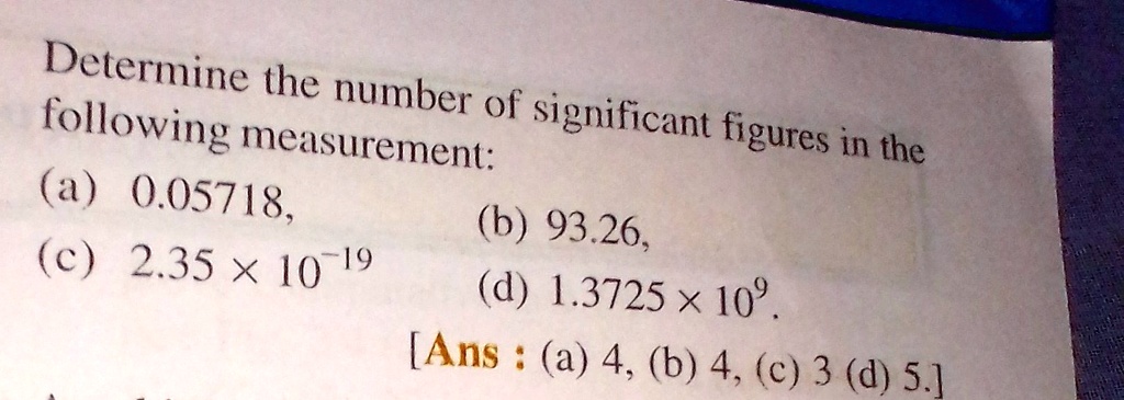 SOLVED: 'do you know about this Determine the number following of significant measurement ...