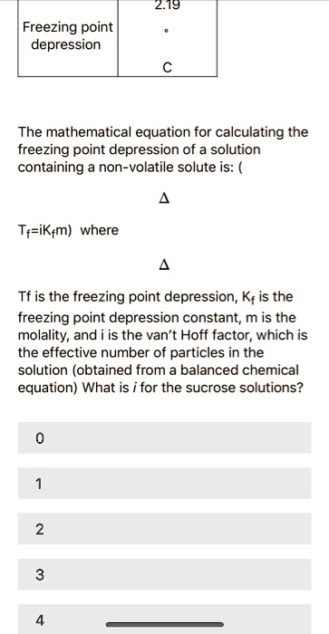 SOLVED:219 Freezing point depression The mathematical equation for ...