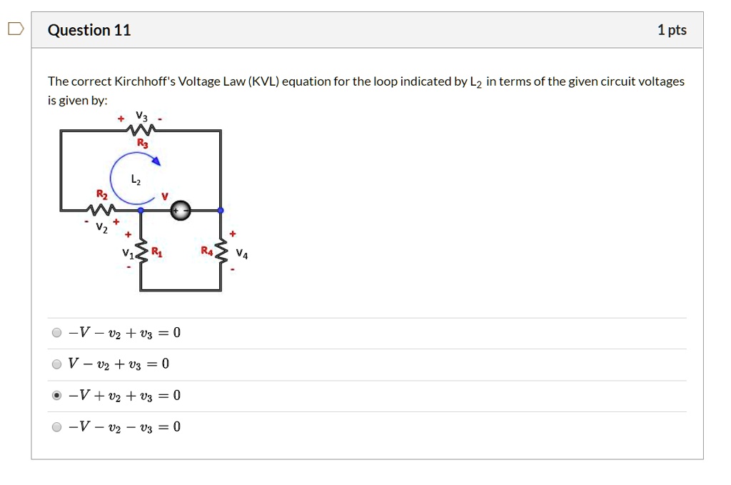 Solved The Correct Kirchhoffs Voltage Law Kvl Equation For The Loop Indicated By L2 In Terms