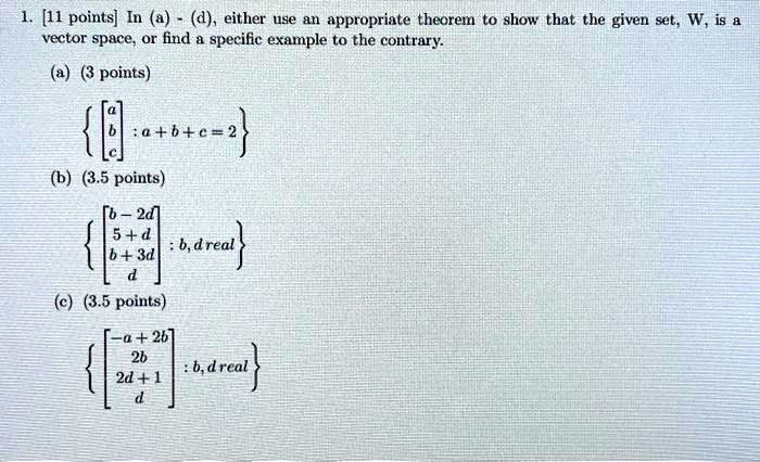 11 points in a d either use an appropriate theorem to show that the given set w is a vector ...