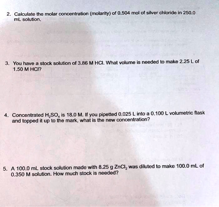 SOLVED: Calculate the molar concentration (molarity) of 0.504 mol of silver chloride in 250.0 mL ...