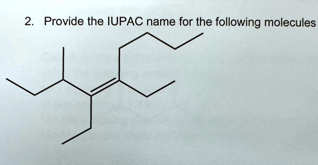 provide the iupac name for the following molecules 2 provide the iupac ... provide the iupac name for the following molecules 2 provide the iupac ...