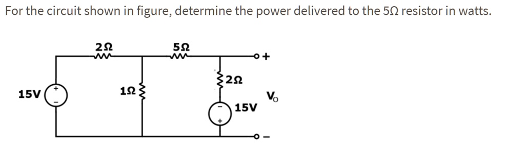 SOLVED: For the circuit shown in figure, determine the power delivered to the 50 resistor in ...