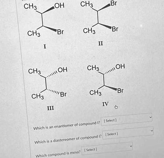 SOLVED: CH3 OH CH3 Br Br CH3 Br CH3 OH CH3 OH CH3 CH3 Br CH3 "Br I ...