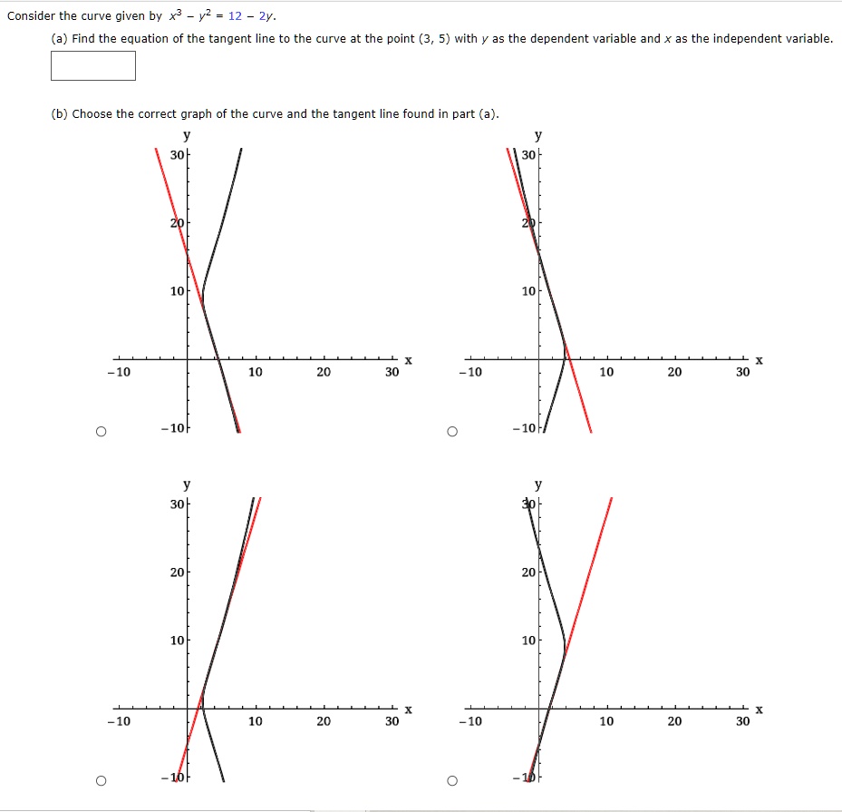 Consider the curve given by x3 - y2 = 12 - 2y. a Find the eguation of the tangent line to the ...