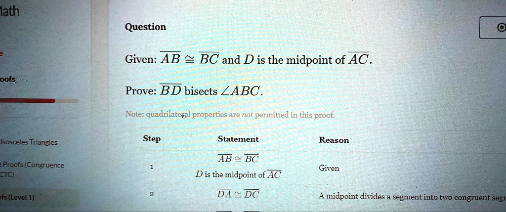 Given: AB BC and D is the midpoint of AC Prove: BD bisects ABC Note: quadrilateral properties ...