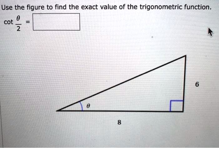 SOLVED:Use the figure to find the exact value of the trigonometric ...