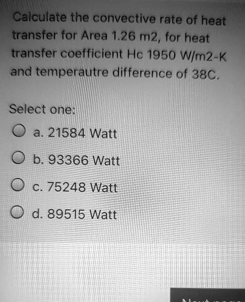 SOLVED: Calculate the convective rate of heat transfer for Area 1.26m^2 ...