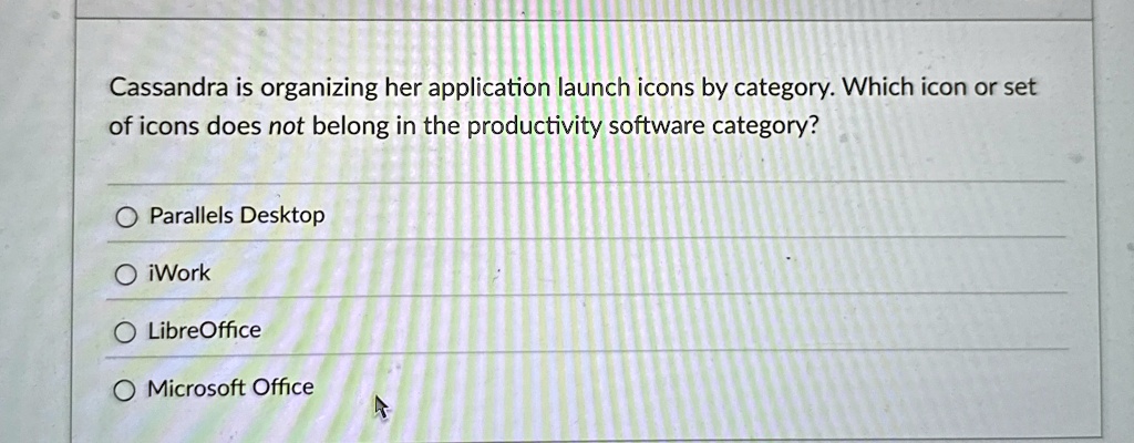 Cassandra is organizing her application launch icons by...
