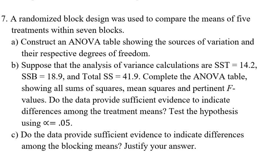 SOLVED: A randomized block design was used to compare the means of five ...