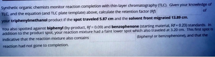 SOLVED: monitor reaction completion with thin-layer chromatography (TLC ...