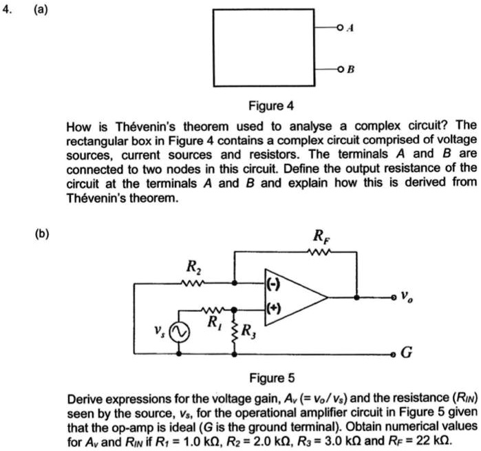 4. (a) (b) OA B Figure 4 How is Thévenin's theorem used to...
