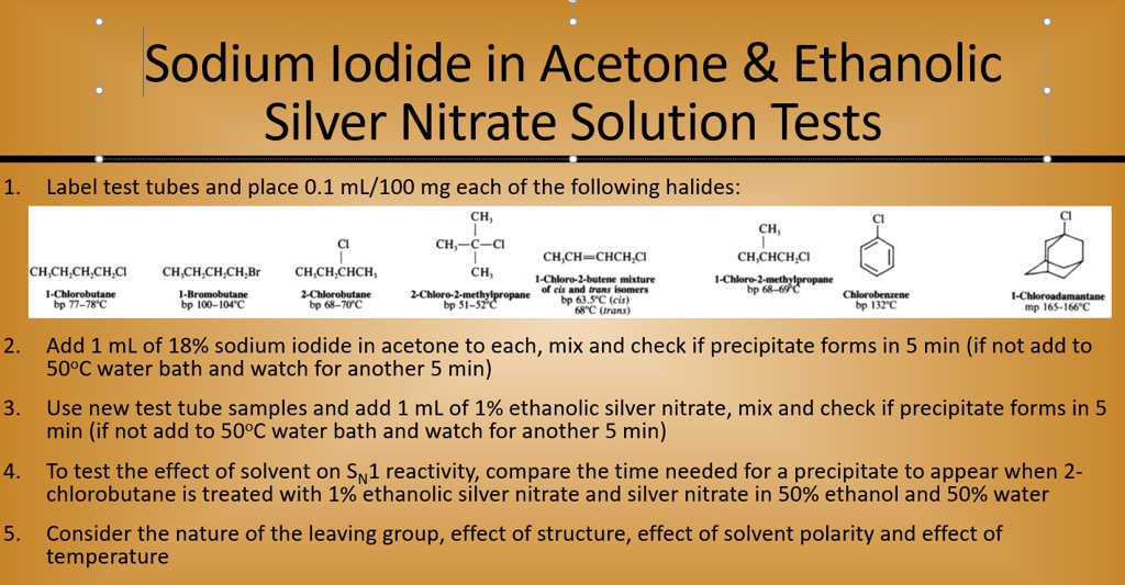 sodium lodide in acetone ethanolic silver nitrate solution tests label ...