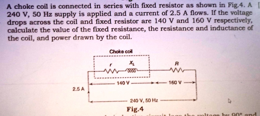 solve the question a choke coil is connected in series with fixed ...