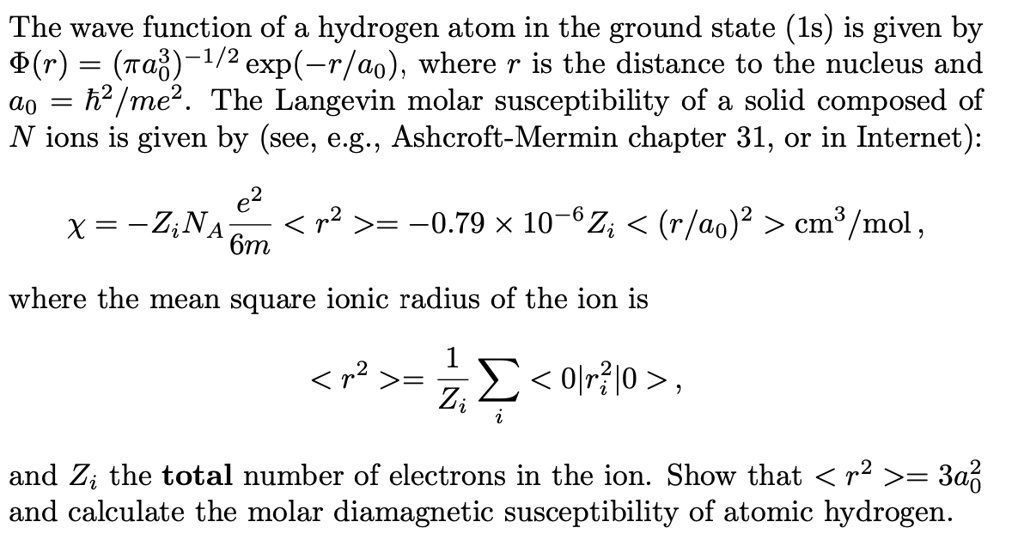 SOLVED: The wave function of a hydrogen atom in the ground state (1s ...