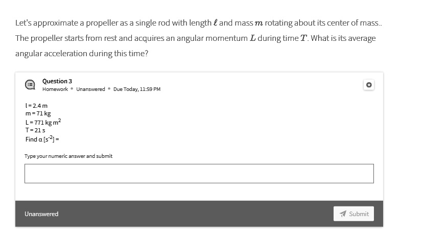 Let's approximate a propeller as a single rod with length l and mass m ...