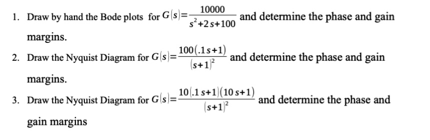 1 draw by hand the bode plots for g s 10000s2 2 s100 and determine the ...