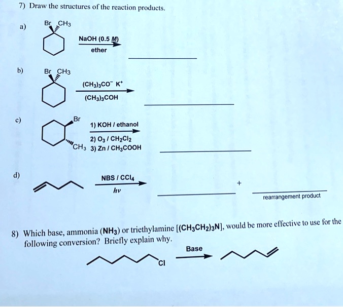 Draw the structures of the reaction products: CH3 NaOH (0.5 ether) CH3 ...