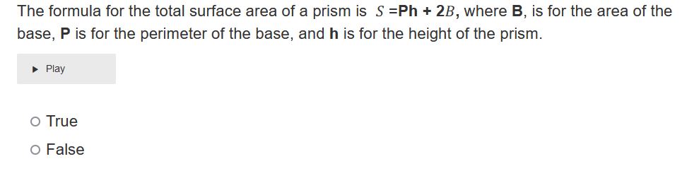 SOLVED: The formula for the total surface area of a prism is S=𝐏 𝐡+2 B ...