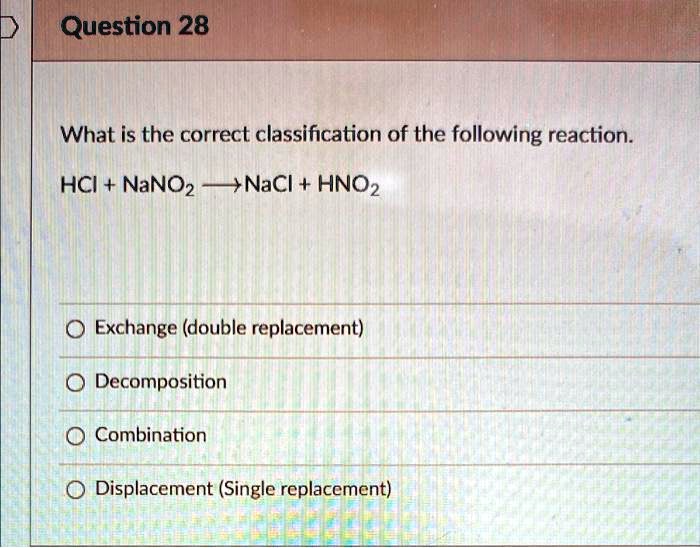 Question 28 What is the correct classification of the following ...
