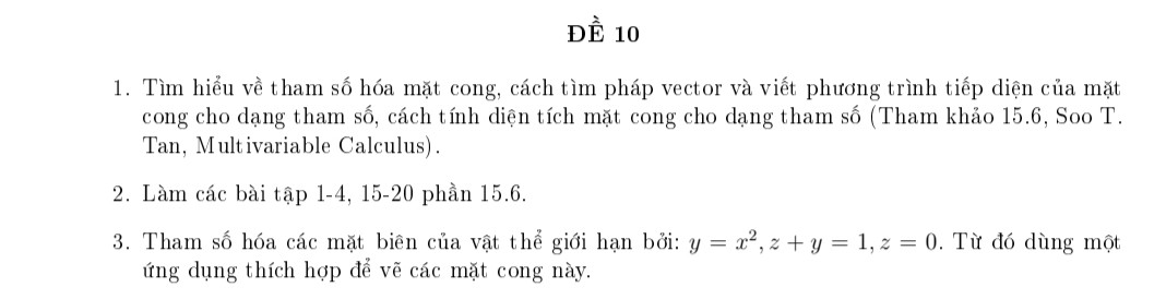 [GET ANSWER] ?? 10 1. Tìm hi?u v? tham s? hóa m?t cong, cách tìm pháp vector và vi?t ph??ng ...