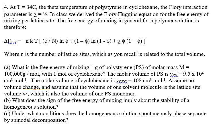 SOLVED: At T = 34Â°C, the theta temperature of polystyrene in ...