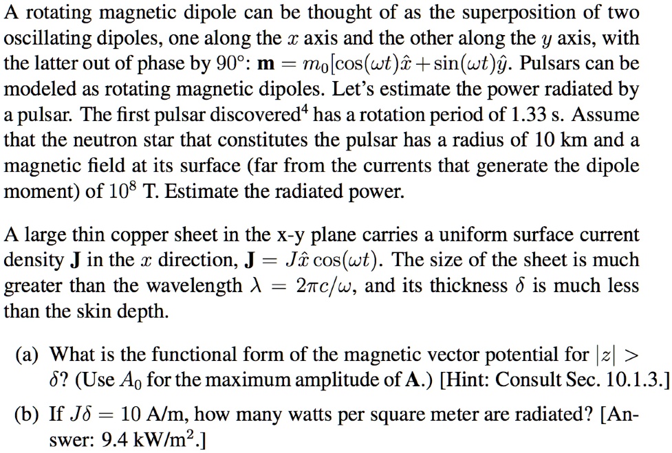 Solved Rotating Magnetic Dipole Can Be Thought Of As The Superposition Of Two Oscillating