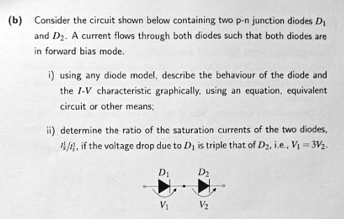 SOLVED: Consider the circuit shown below containing two p-n junction ...