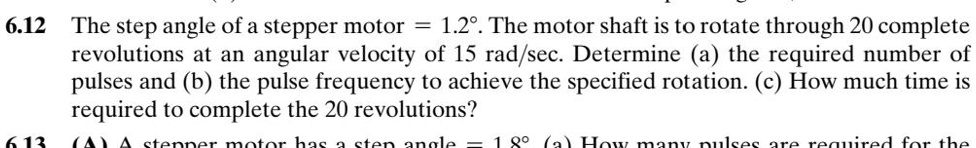 SOLVED: 6.12 The step angle of a stepper motor = 1.2. The motor shaft ...