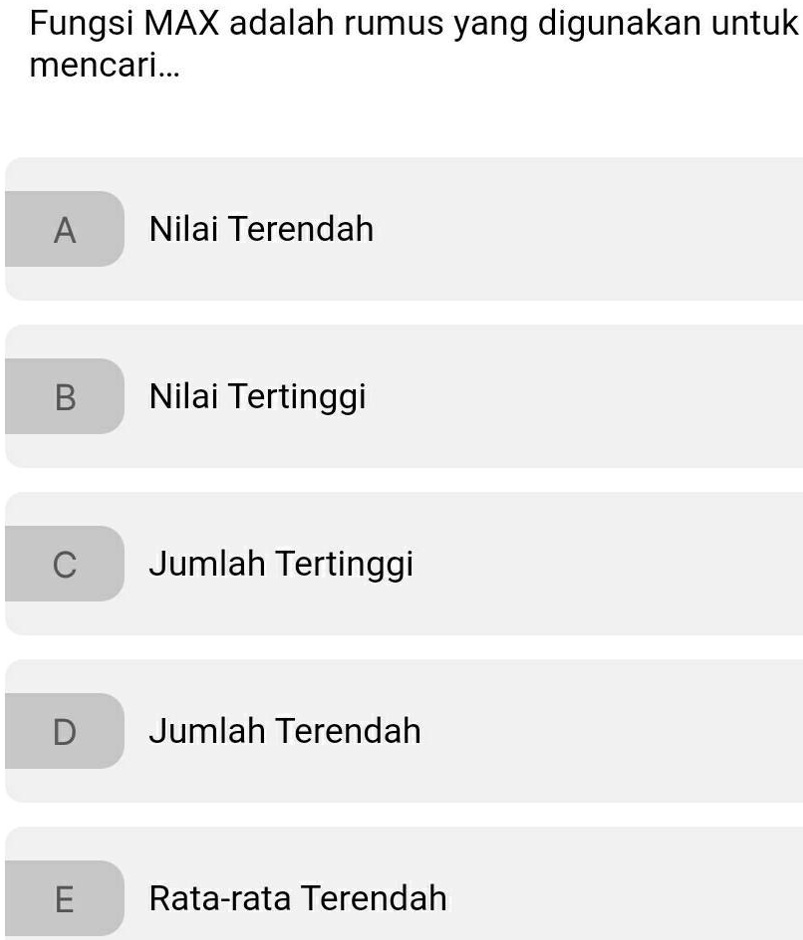 SOLVED: Fungsi MAX Adalah Rumus yang digunakan untuk mencari ...