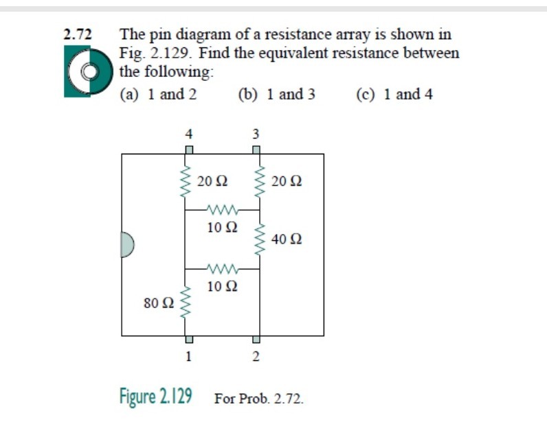 SOLVED: 2.72 The pin diagram of a resistance array is shown in Fig. 2.129. Find the equivalent ...
