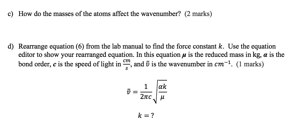 how do the masses of the atoms affect the wavenumber marks rearrange ...