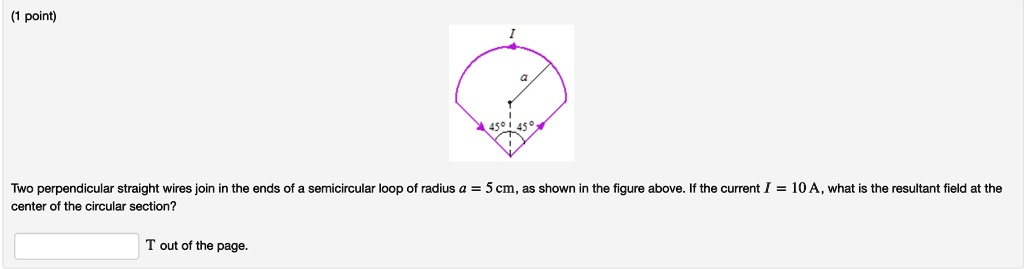 SOLVED: (1 point) Two perpendicular straight wires join in the ends of ...