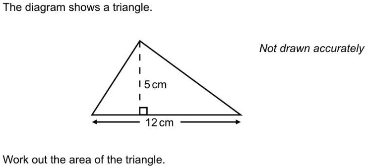 The diagram shows a triangle. 15 cm 12 cm Work out the area of the ...