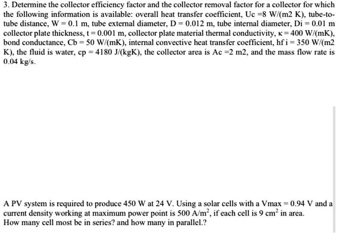 SOLVED: 3. Determine the collector efficiency factor and the collector ...