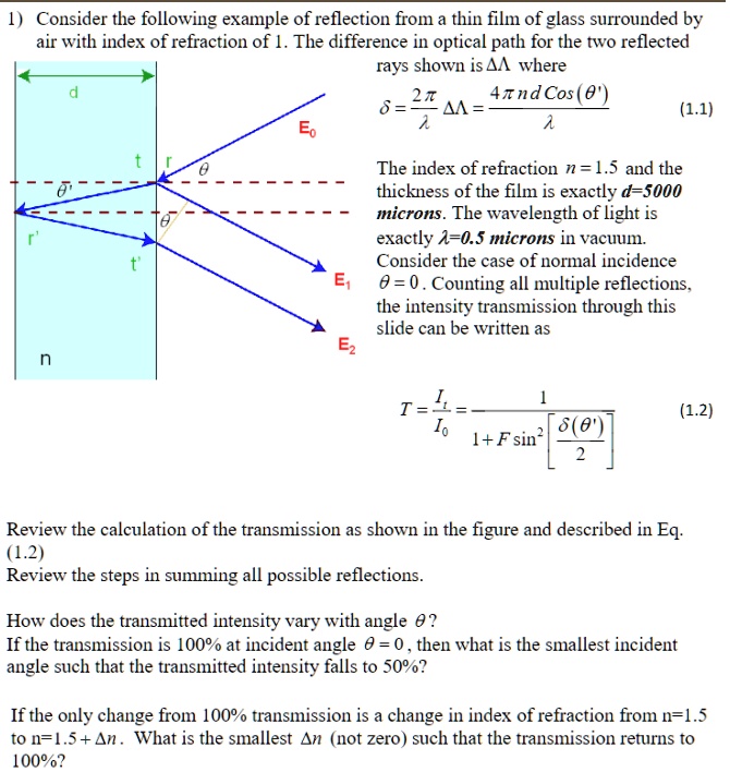 SOLVED: Consider the following example of reflection from a thin film ...