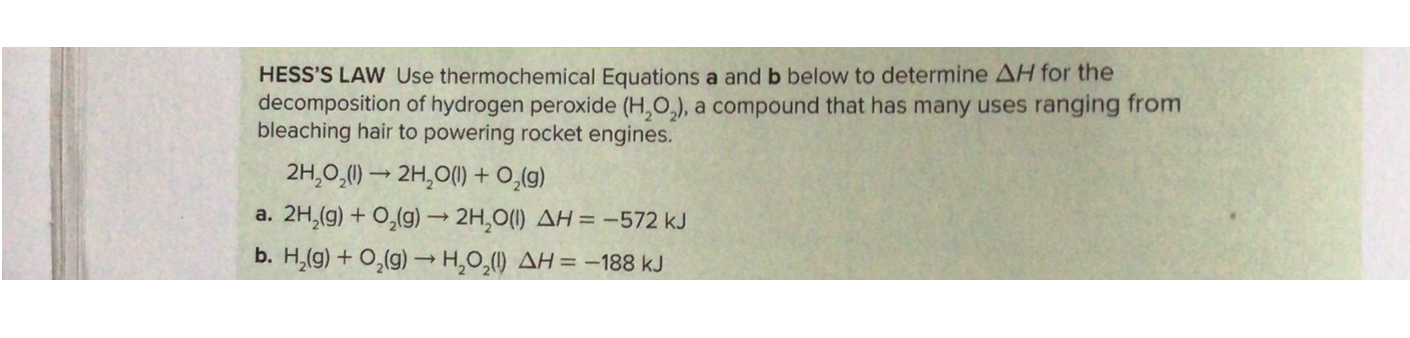 SOLVED: HESS'S LAW Use thermochemical Equations 𝐚 and 𝐛 below to ...
