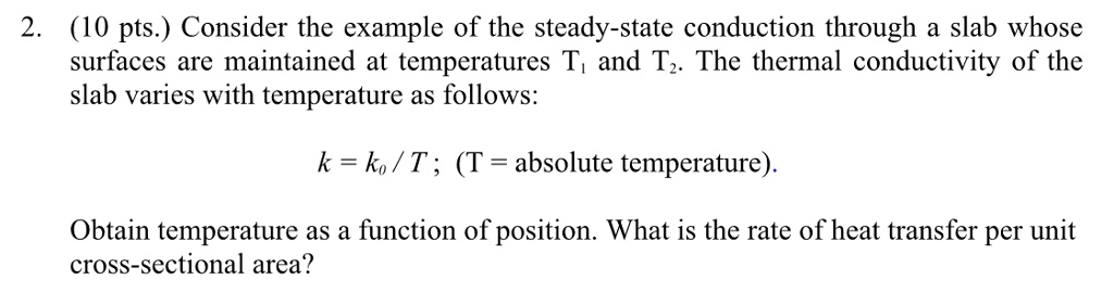 SOLVED: 2. (10 pts.) Consider the example of the steady-state ...