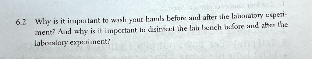 6.2. Why is it important to wash your hands before and after the ...
