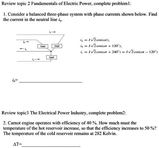 SOLVED: Review topic 2: Fundamentals of Electric Power, complete problem: 1. Consider a balanced ...