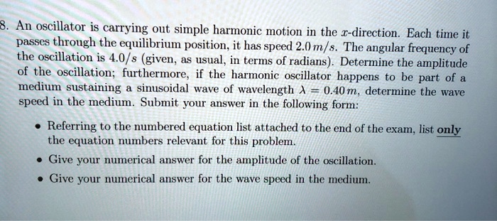 an oscillator is carrying out simple harmonic motion in the i direction ...