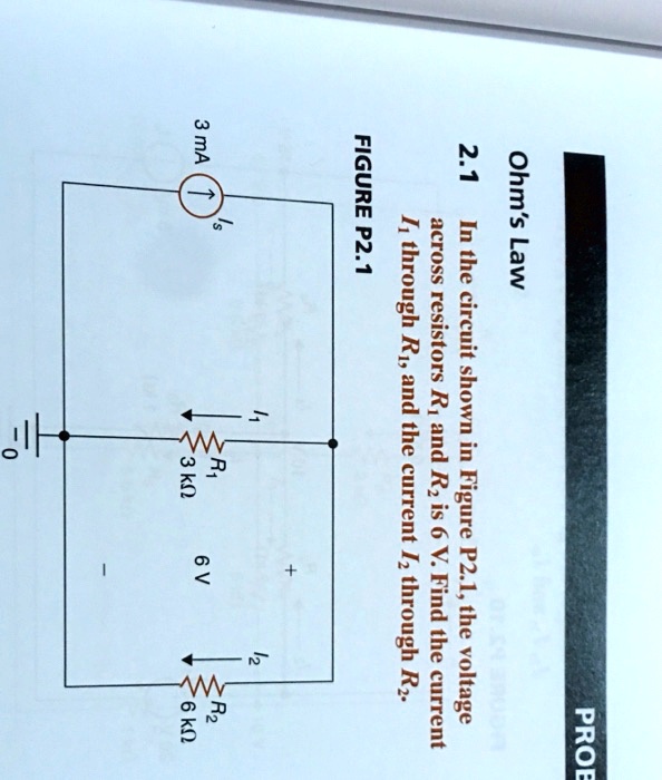 SOLVED: Figure P2.1: Ohm's Law and Current in a Circuit In the circuit shown in Figure P2.1, the ...