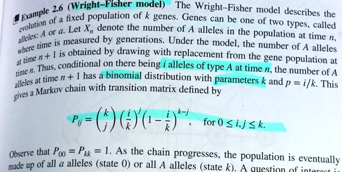 Example 2.6 (Wright-Fisher model) The Wright-Fisher model describes the ...