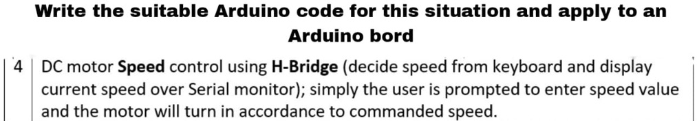 SOLVED: Write the suitable Arduino code for this situation and apply it ... SOLVED: Write the suitable Arduino code for this situation and apply it ...